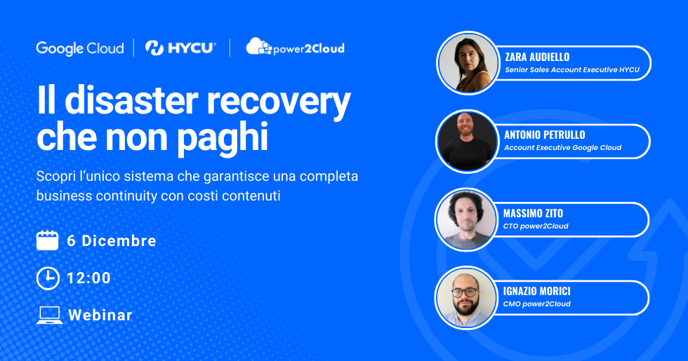 Disaster recovery webinar: protect your business with Google Cloud and HYCU